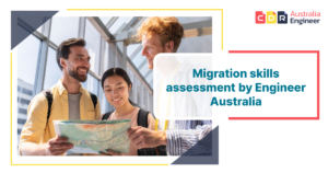 Migration Skills Assessment By Engineers Australia