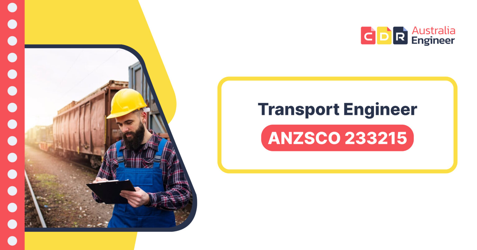 ANZSCO 233215 Transport Engineer | Pathways To Australian PR