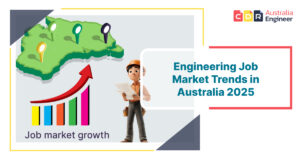 Engineering Job Market Trends In Australia 2025